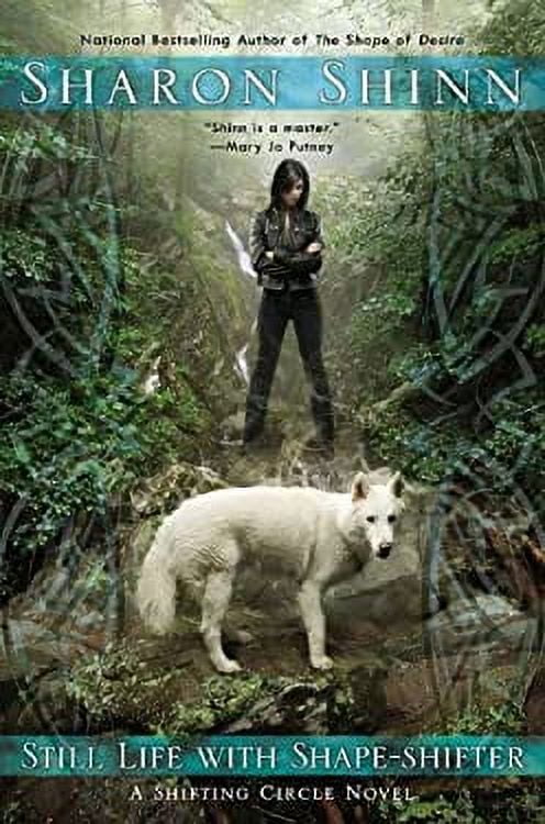 Pre-Owned Still Life with Shape-Shifter (A Shifting Circle Novel ...