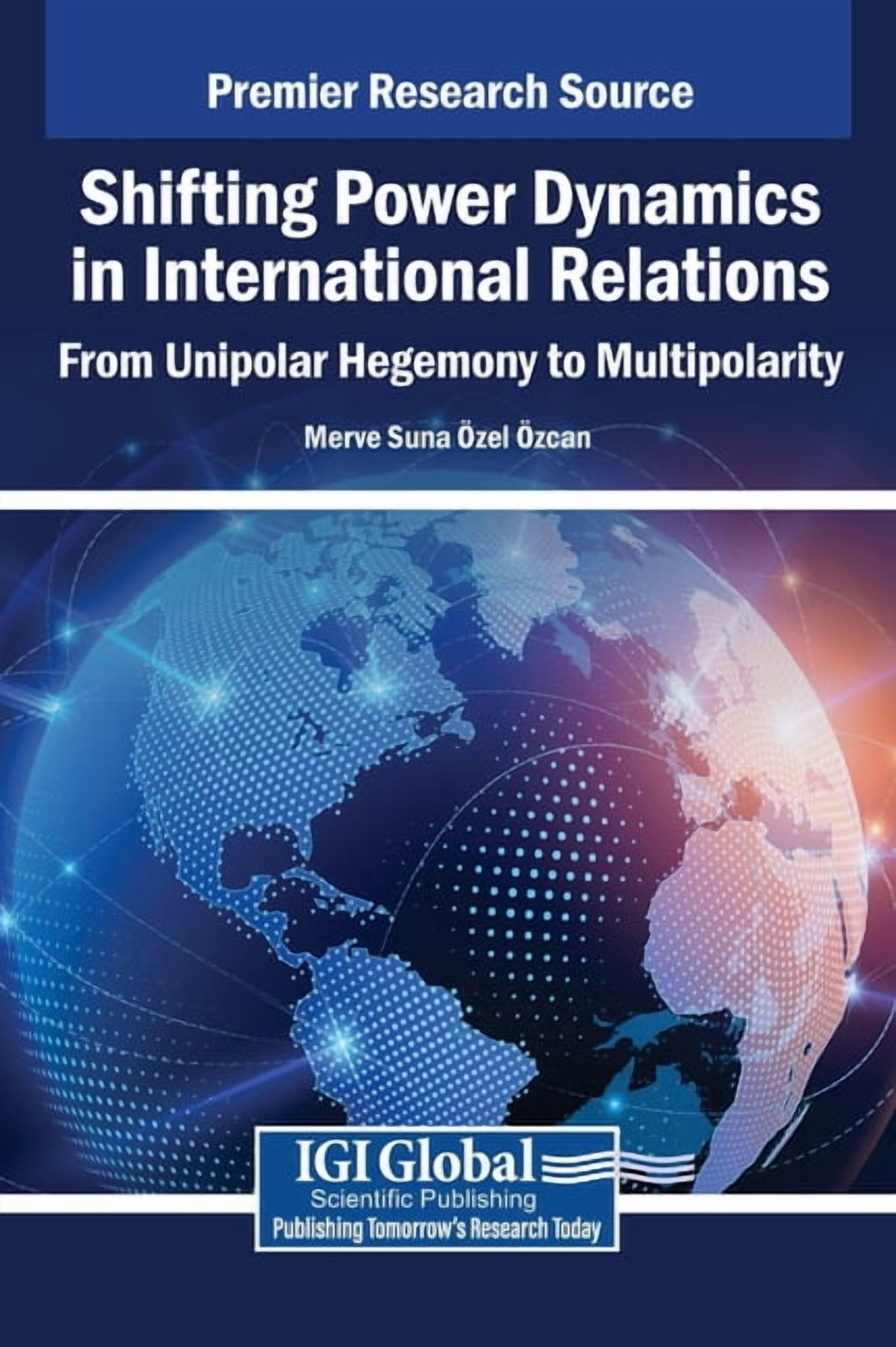 Shifting Power Dynamics in International Relations: From Unipolar ...