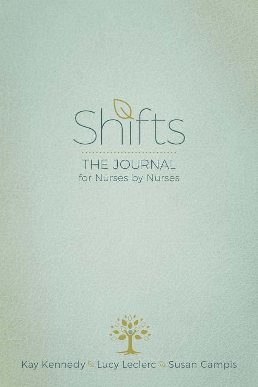 Shifts: The Journal for Nurses by Nurses, (Paperback) - Walmart ...