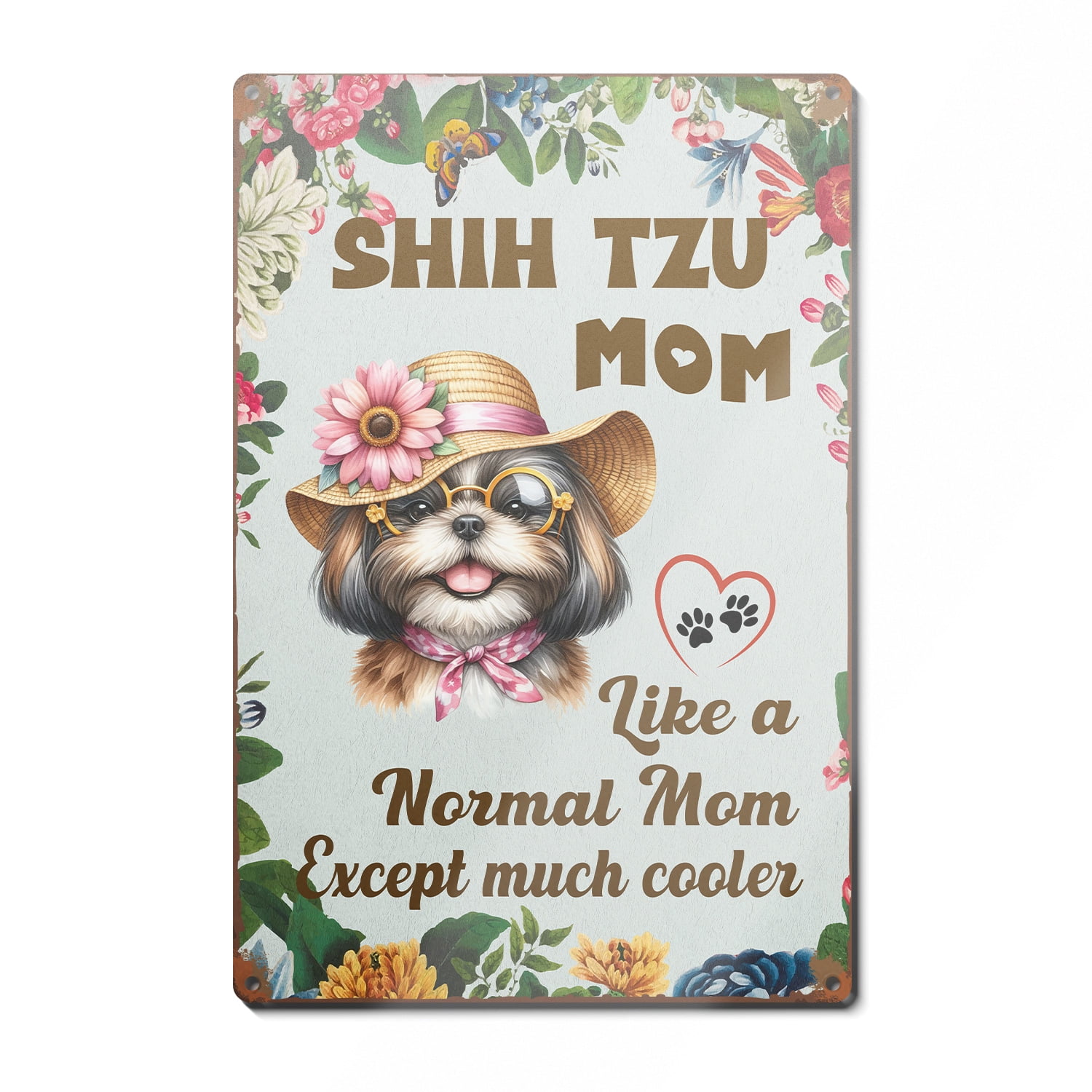 Shih Tzu Mom Like a Normal Mom Except Much Cooler Happy Mother's Day ...