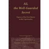 Shii Islam: Texts and Studies Ali.The Well-Guarded Secret: Figures of ...
