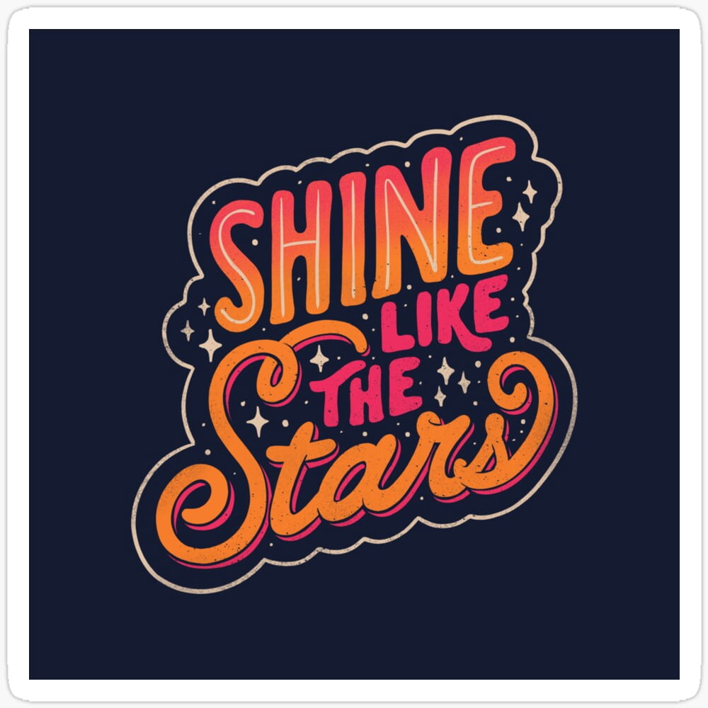Shine Like The Stars Sticker Phone Decal Water Bottle Stickers Car ...