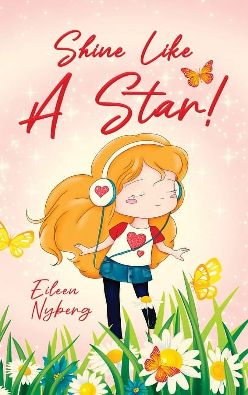Shine Like a Star!: Christian Story Book for Girls -- Eileen Nyberg ...