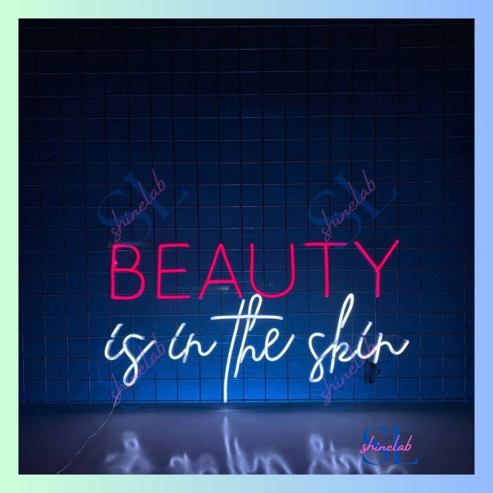Shinelab Beauty Is in The Skin Neon Light, Beauty Room Neon Sign, Spa ...