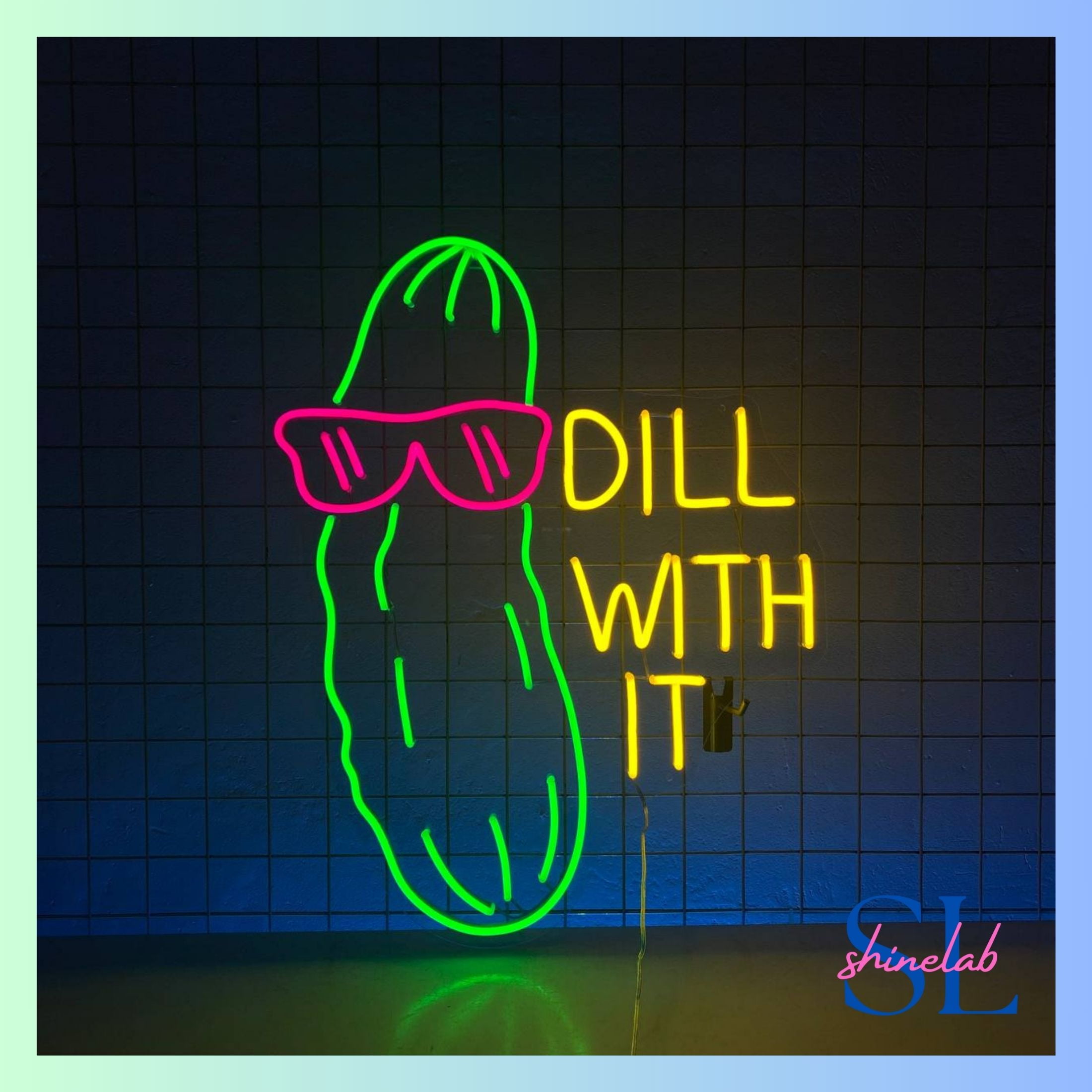 Shinelab Dill With It Neon Sign, Funny Pickle Wall Art Light, Pickle ...