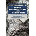 Shingo Model Complex Management Systems and the Shingo Model ...