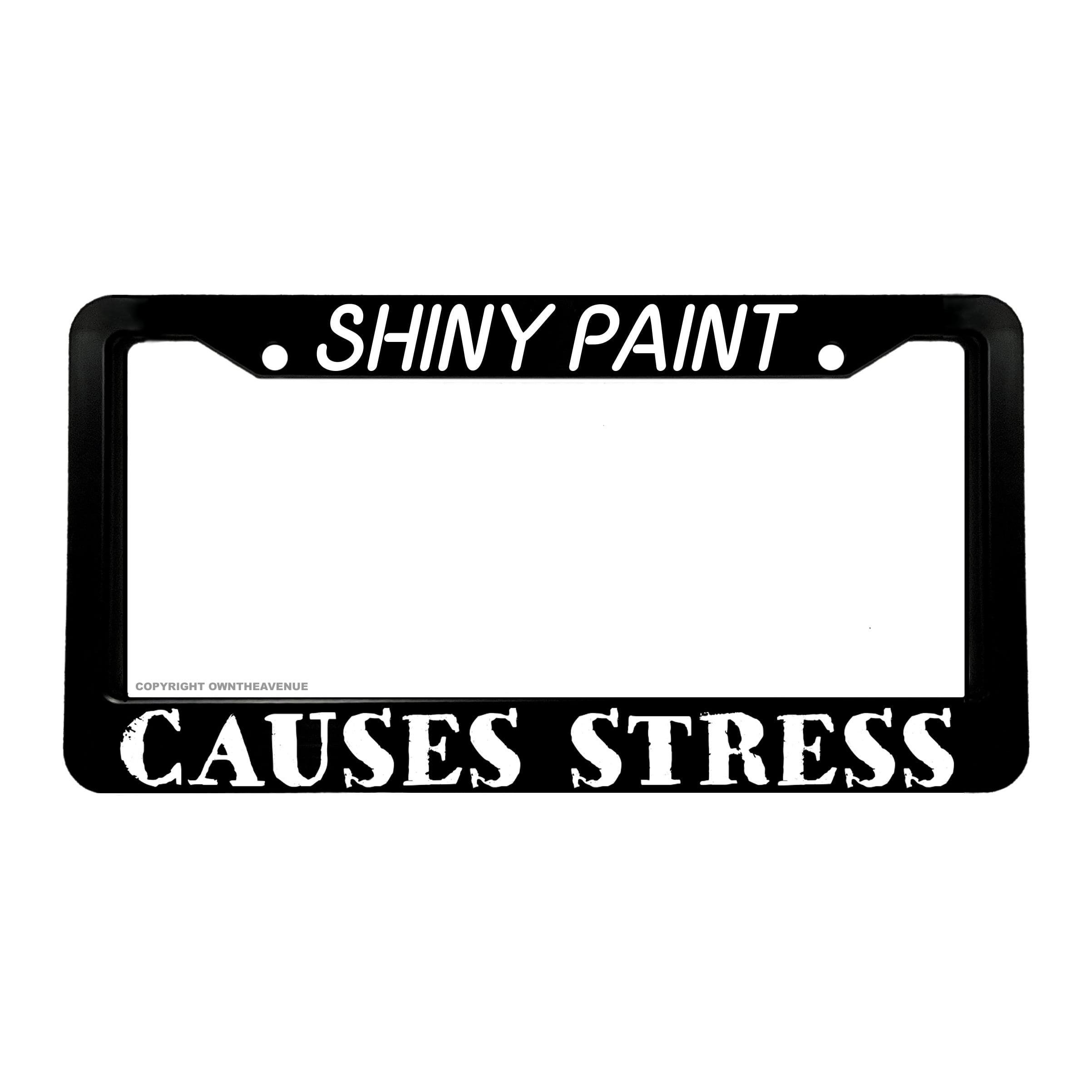 Shiny Paint Causes Stress Funny Joke Off Road Truck License Plate Frame ...