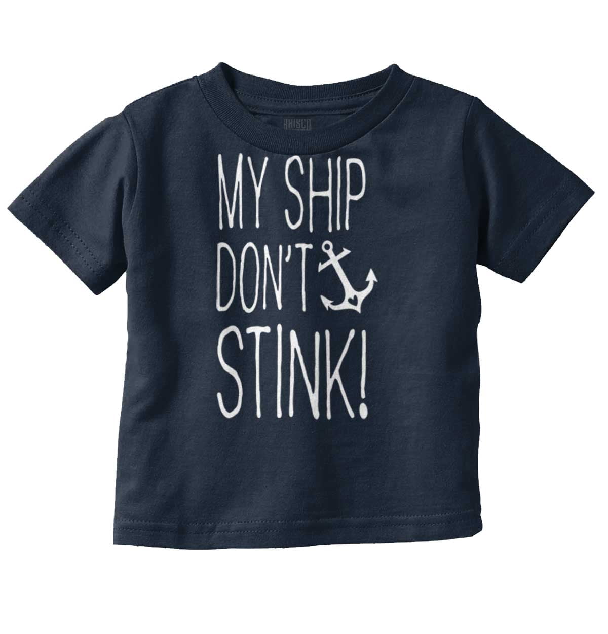 Ship Dont Stink Sink Bathroom Humor Toddler Boy Girl T Shirt Infant ...