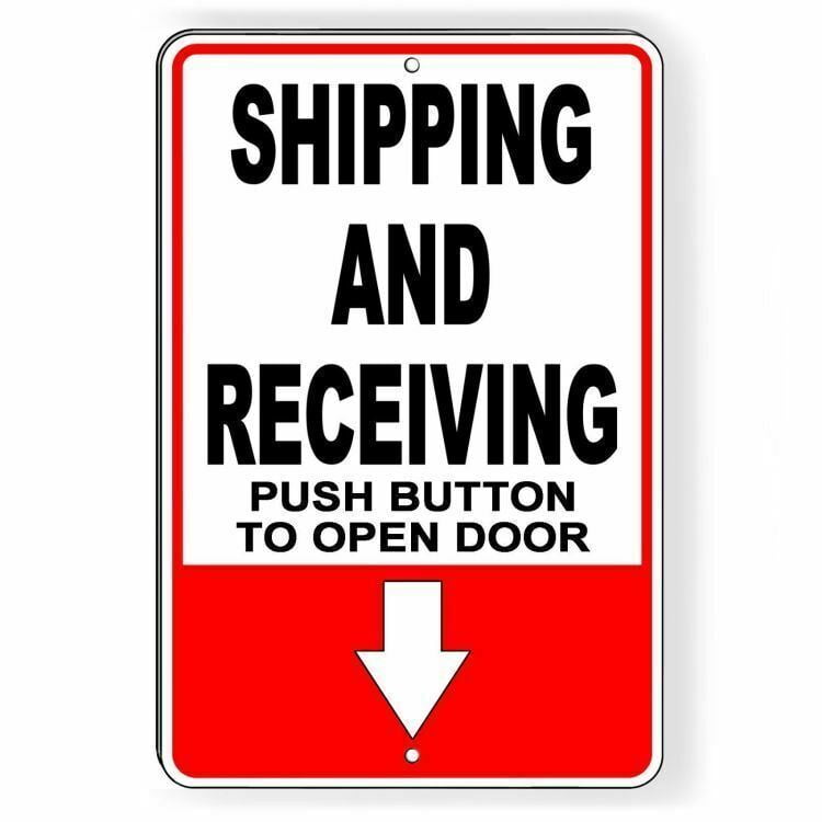 Shipping And Receiving Push Button To Open Door Arrow Sign Metal ...