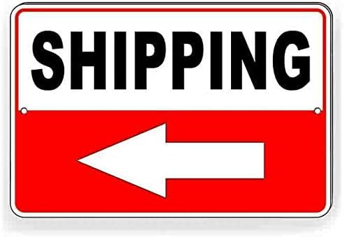 Shipping Arrow Left Metal Sign Warehouse Shipping Instructions 12"x8 ...