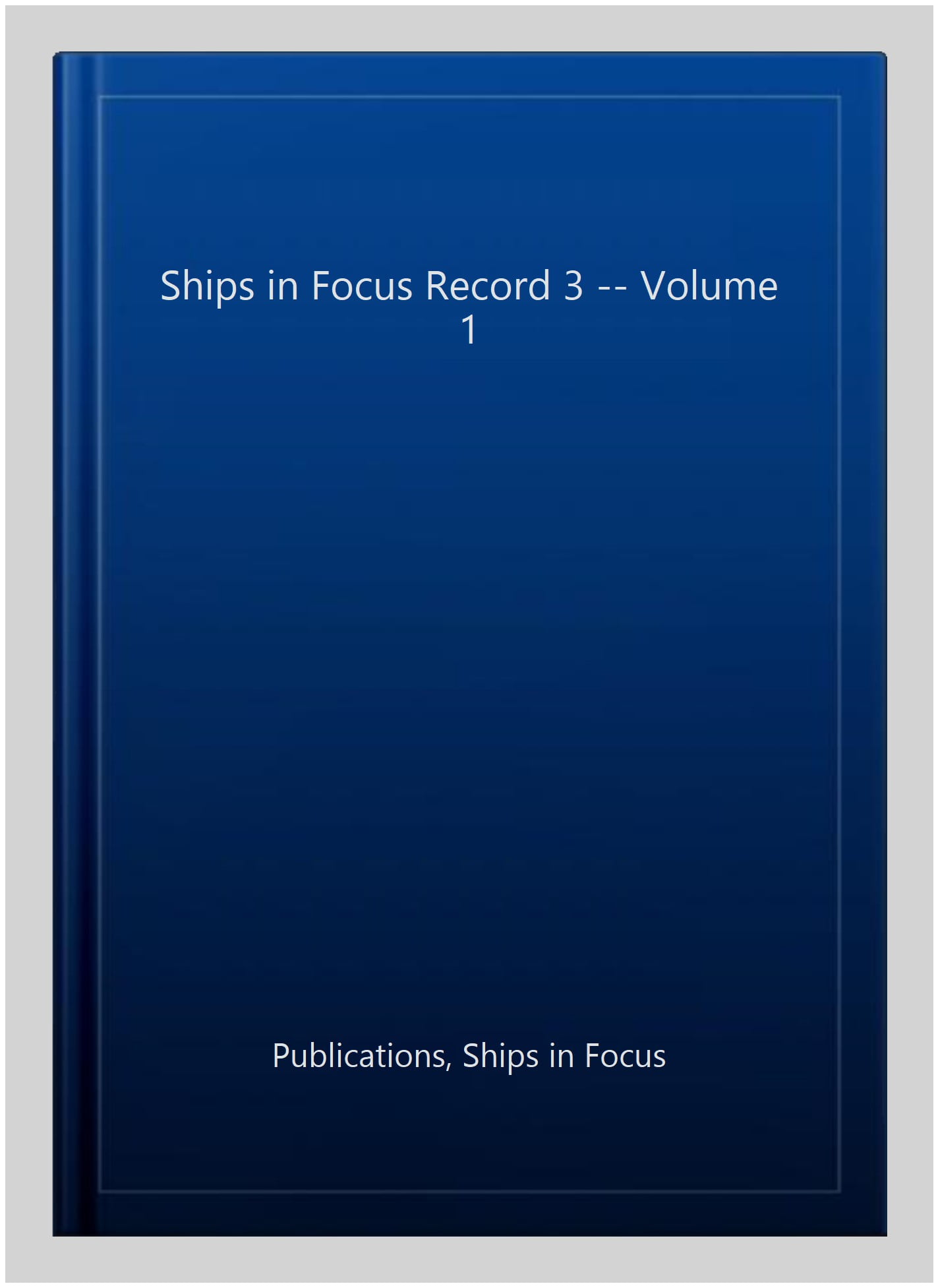 Ships in Focus Record 3 -- Volume 1 - Walmart.com