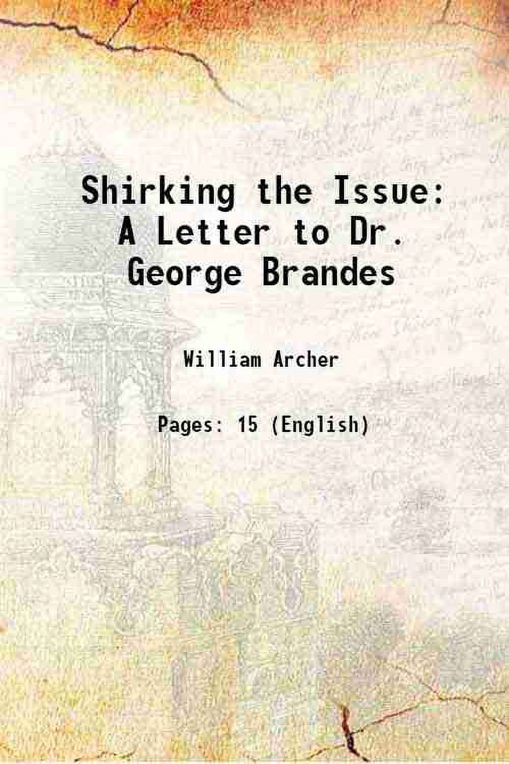 Shirking the Issue A Letter to Dr. George Brandes 1917 - Walmart.com