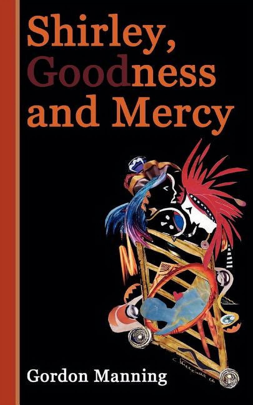 Shirley, Goodness and Mercy (Paperback) - Walmart.com