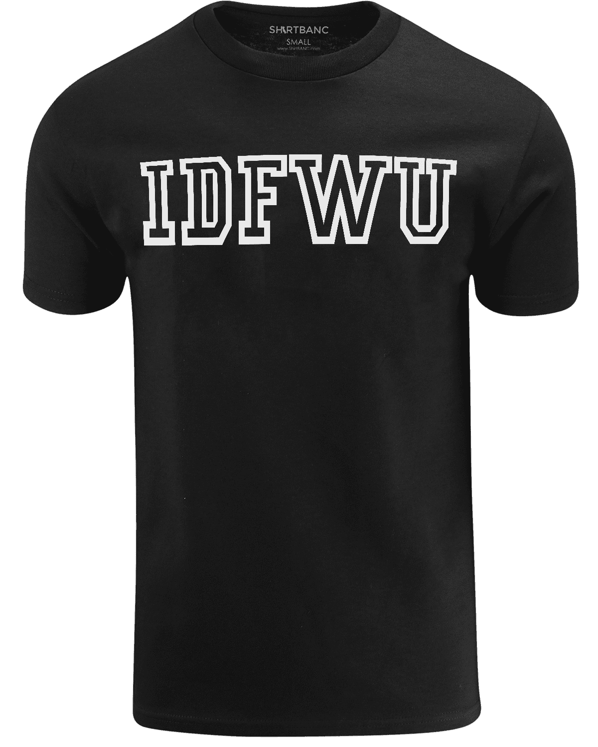 ShirtBANC Mens IDFWU Hip Hop Culture Shirt Solo Attitude Nonchalant Mindset Tee - Walmart.com