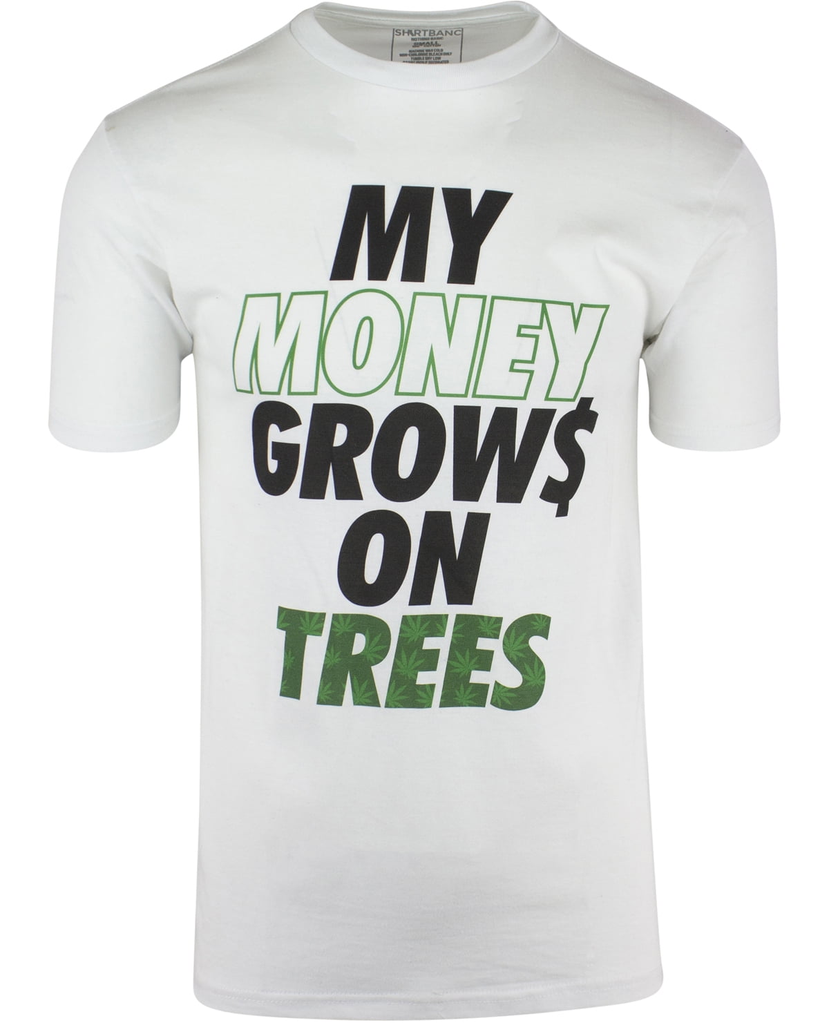 ShirtBANC My Money Grows on Trees Mens Shirt Weed Tee Marijuana ...