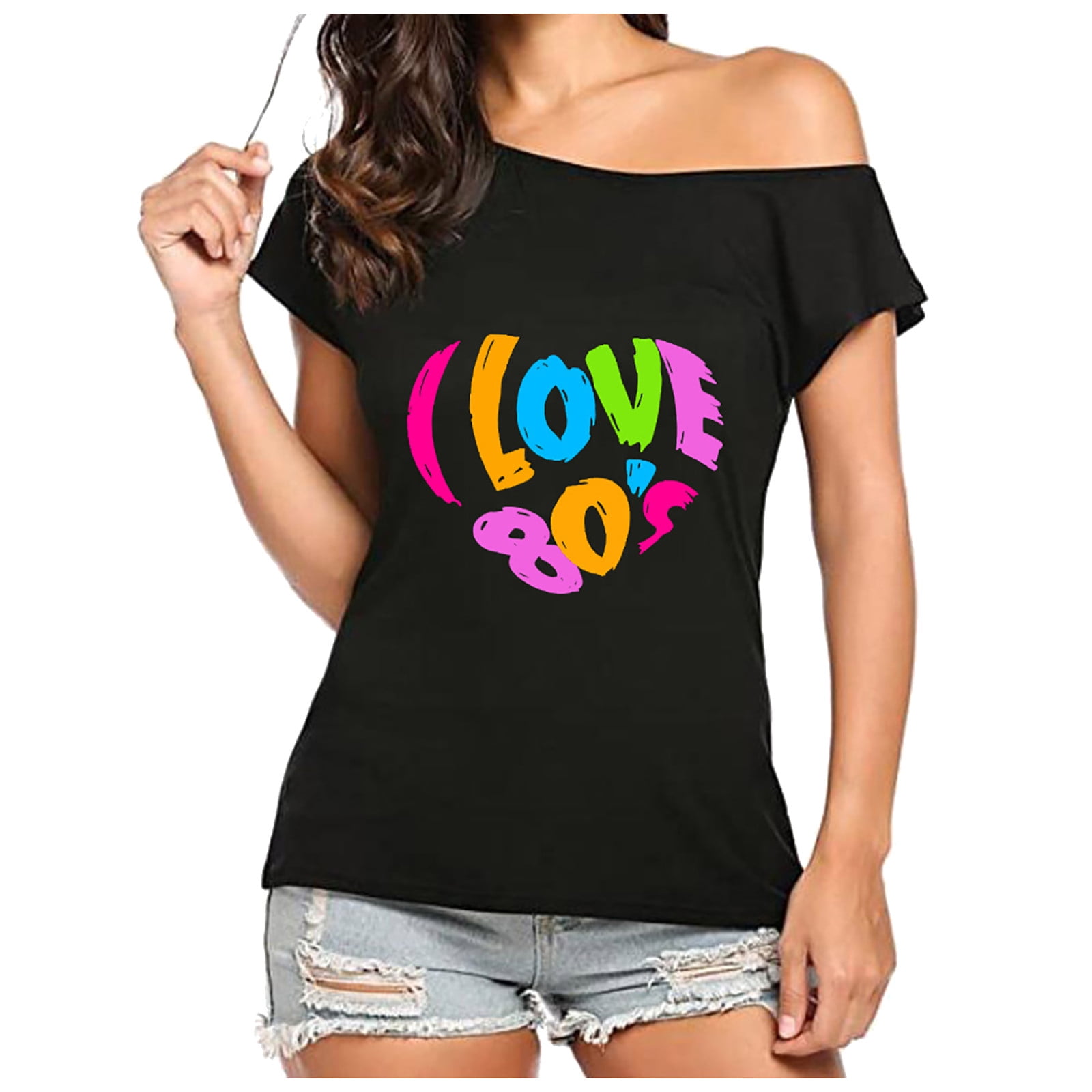 Shirts For Women Casual Summer I Love The 80S Off The Shoulder Disco ...
