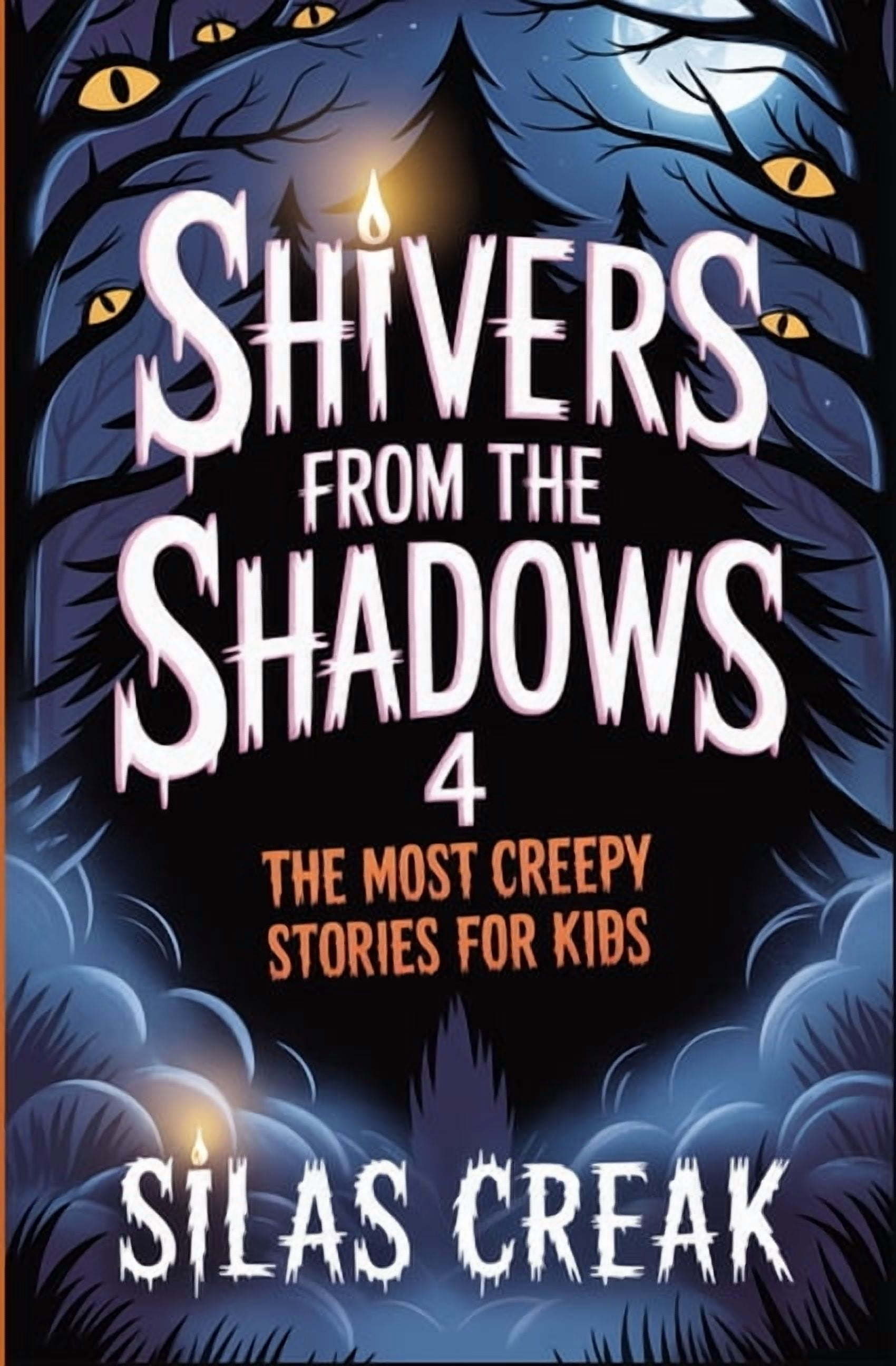 Shivers from the Shadows Shivers from the Shadows 4: The Most Creepy ...