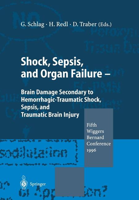 Shock, Sepsis, and Organ Failure: Brain Damage Secondary to Hemorrhagic ...