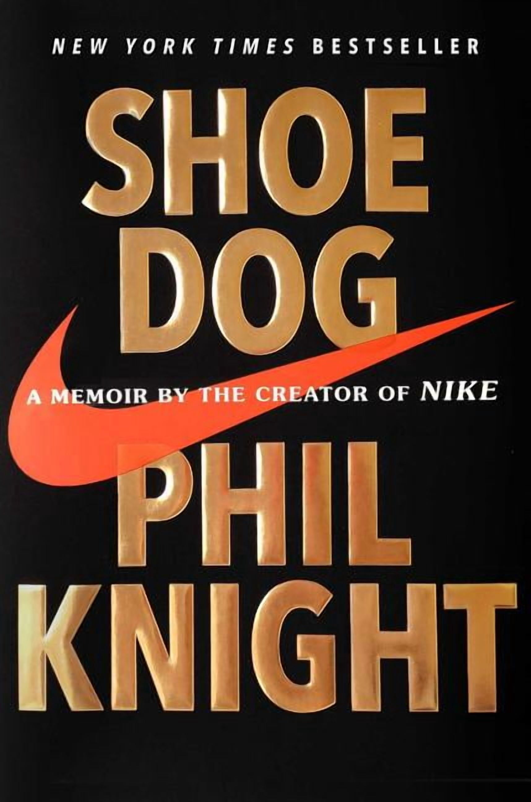 Phil Knight, Shoe Dog Memoir, Hardcover, 400 pages - Walmart.com