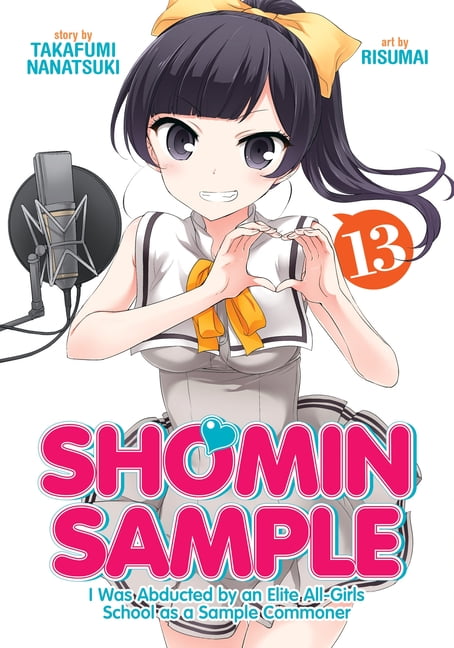 Shomin Sample: I Was Abducted by an Elite All-Girls School as a Sample ...