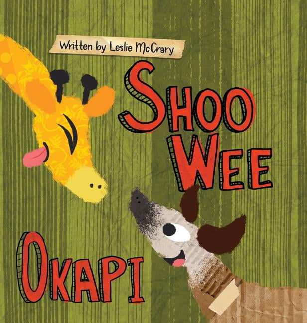 Shoo Wee Okapi (Hardcover) - Walmart.com