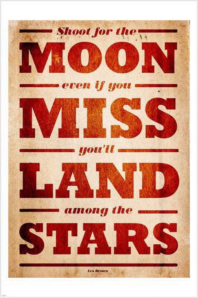 Shoot For The Moon Inspirational Poster Les Brown 20x30 Colorful ...