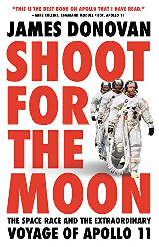 Pre-Owned Shoot for the Moon: The Space Race and the Extraordinary ...