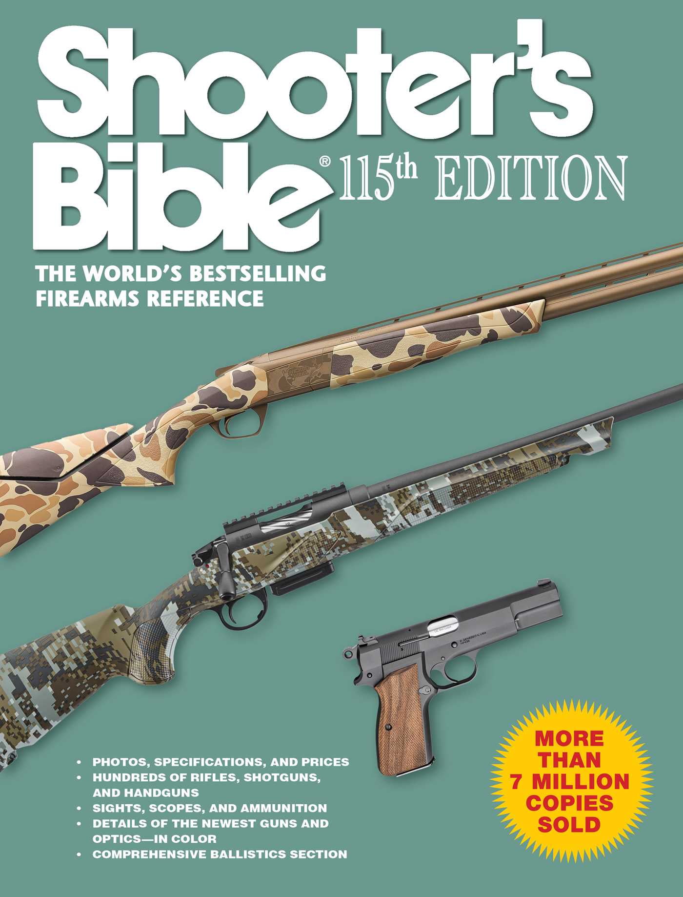Shooter's Bible 115th Edition: Comprehensive Firearms Reference Guide ...