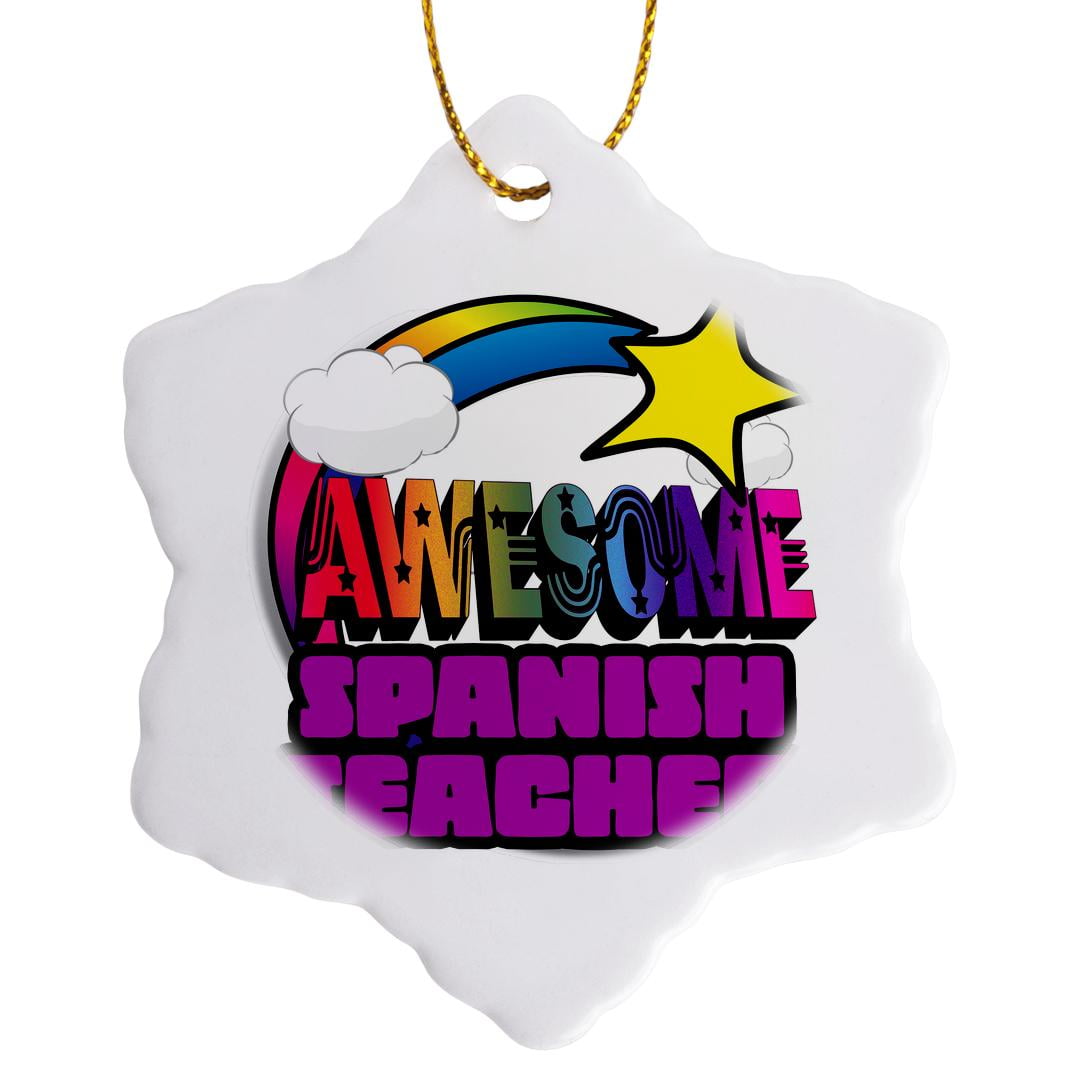 Shooting Star Rainbow Awesome Spanish Teacher, 3 inch Snowflake ...