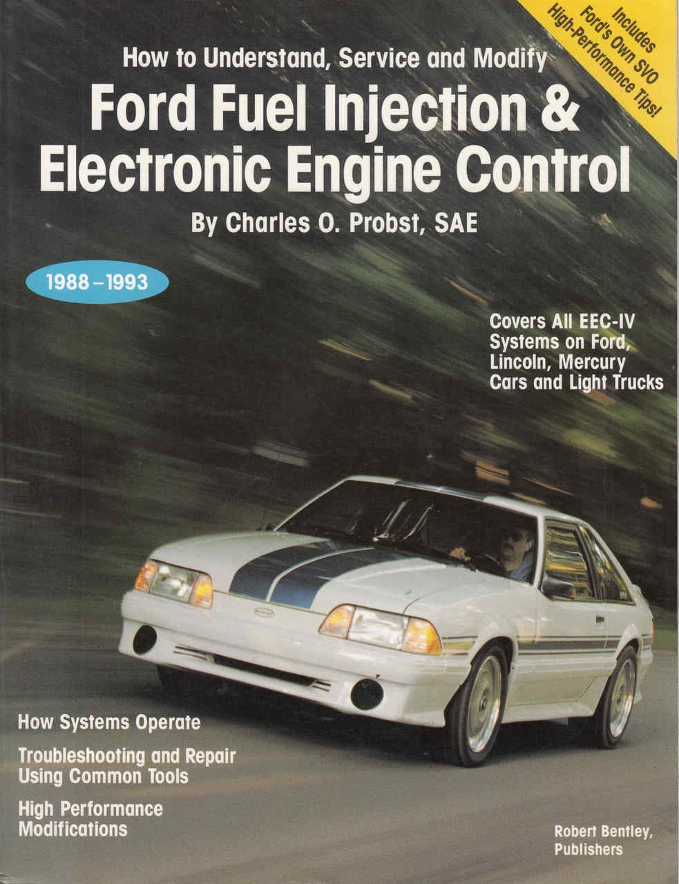 Ford: Ford Fuel Injection & Electronic Engine Control: 1988-1993 ...