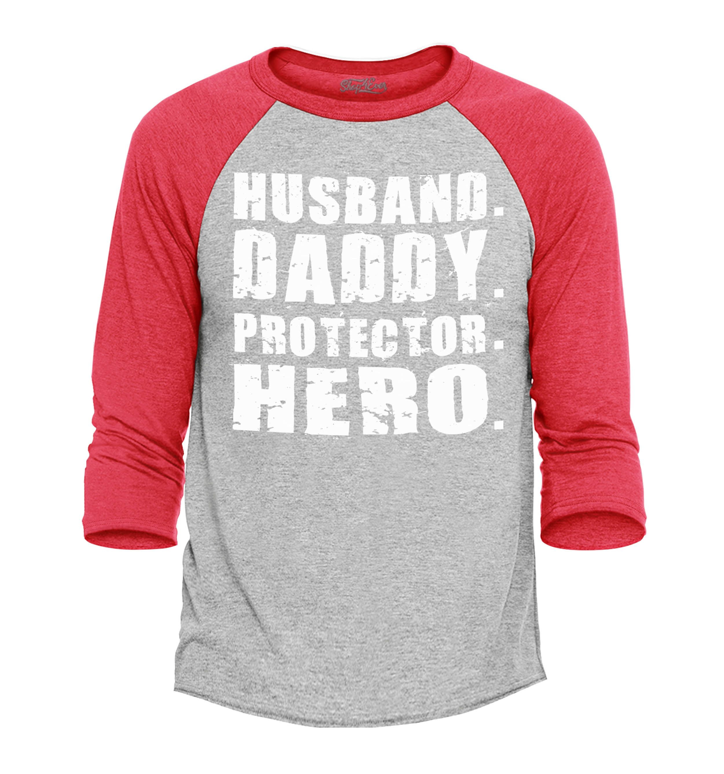 Shop4Ever Men's Husband Daddy Protector Hero Gift for Father Raglan ...