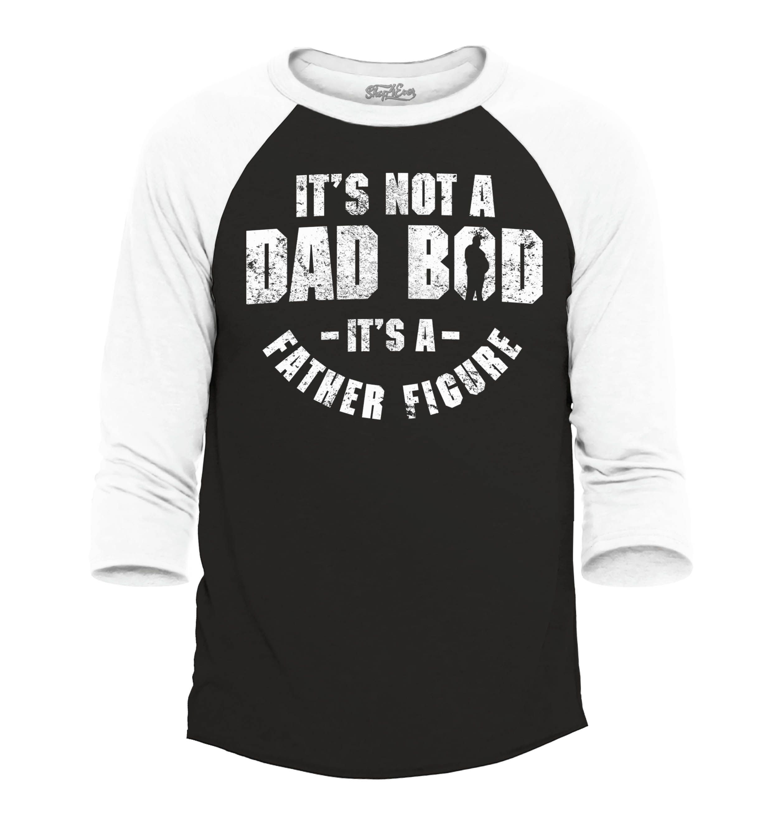 Shop4Ever Men's It's Not A Dad BOD It's A Father Figure Raglan Baseball ...