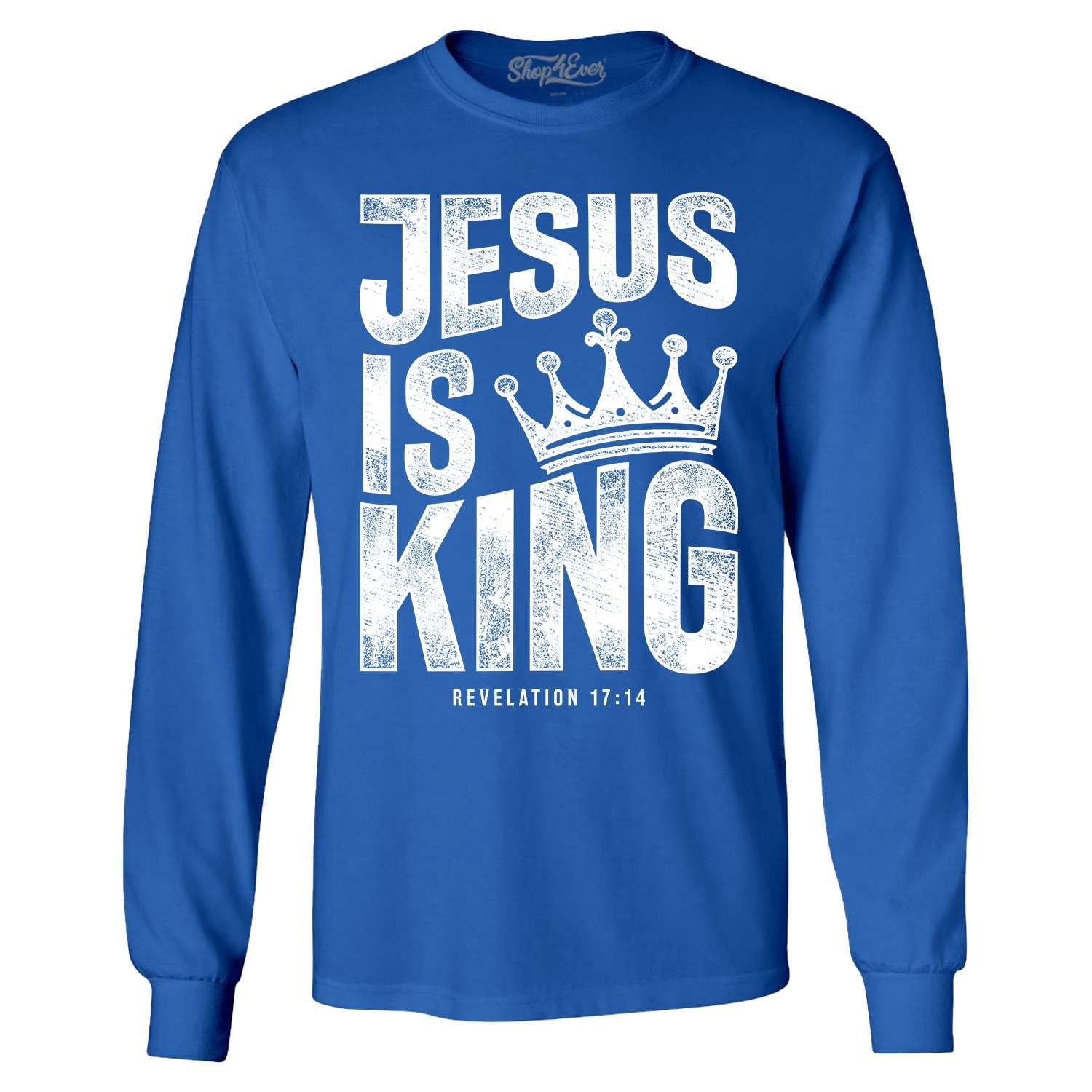 Shop4Ever Men's Jesus is King Revelation 17:14 Long Sleeve Shirt XX ...