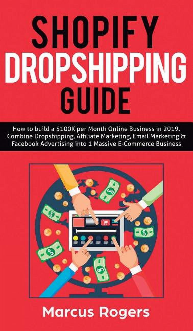 Shopify Dropshipping Guide: How to build a $100K per Month Online ...