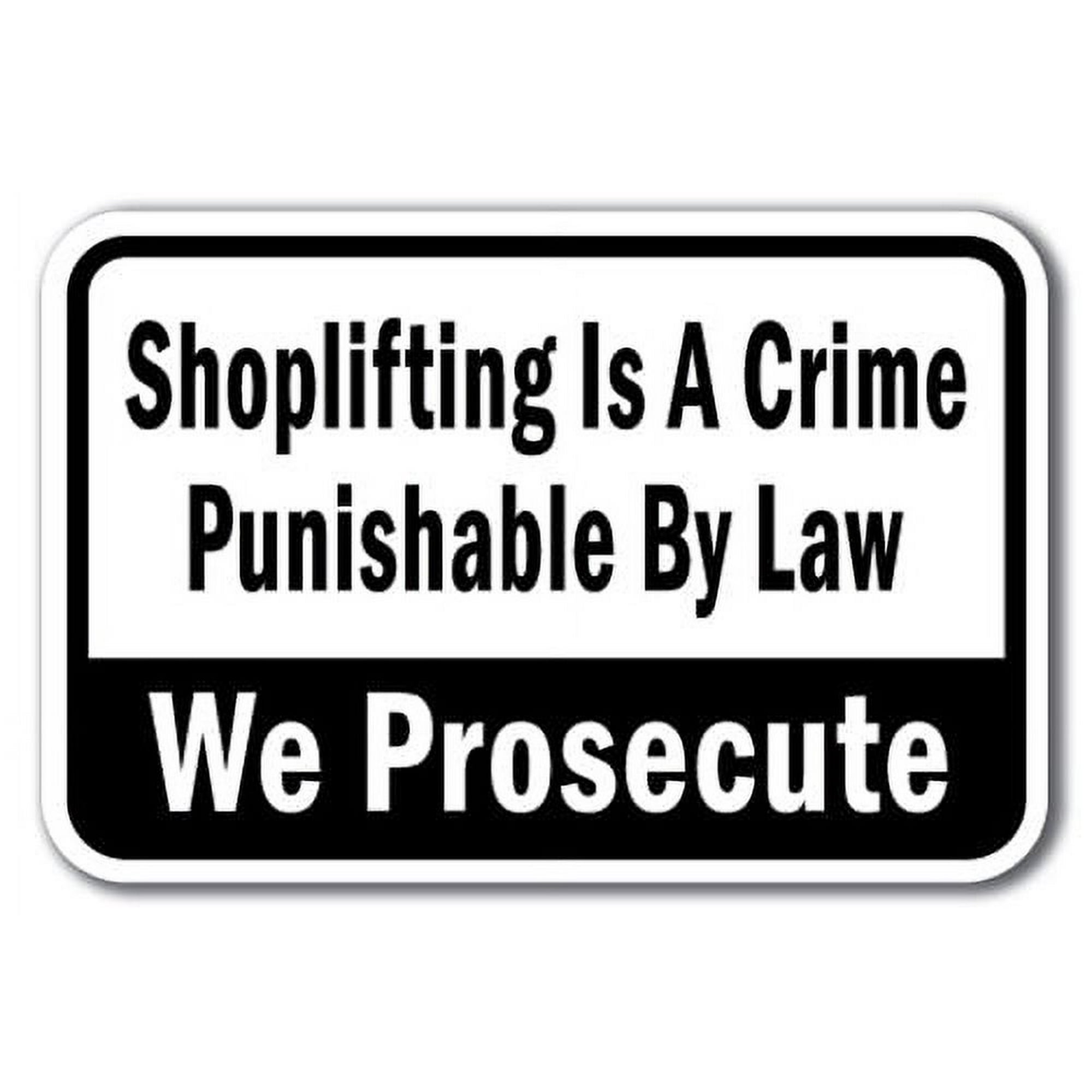 Shoplifting Signs