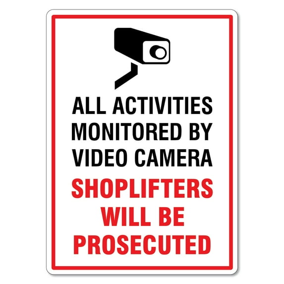 Shoplifting Sign – Shoplifters Will Be Prosecuted Warning Signs Crime ...