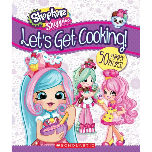 Shoppies: Let's Get Cooking! (Hardcover) - Walmart.com
