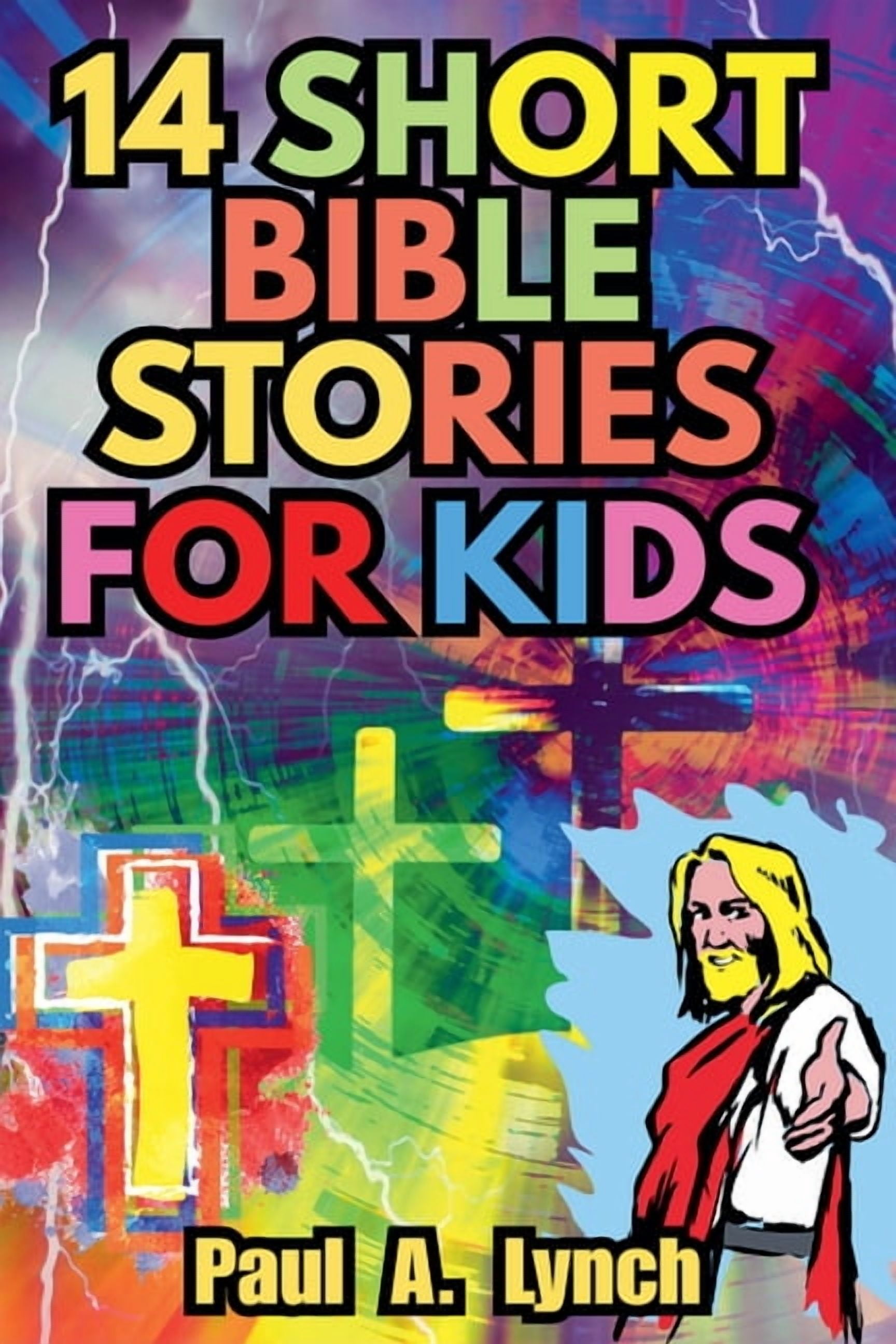 Short Bible Stories for Kids 14 Short Bible Stories For Kids, Book 2 ...