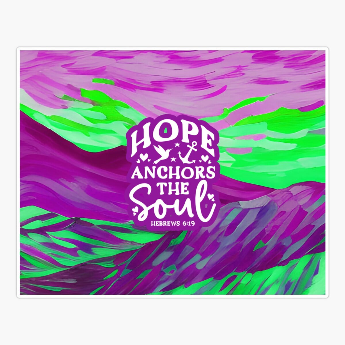 Short Bible Verses Hebrews 619 Abstract Purple Green Mountain Painting ...