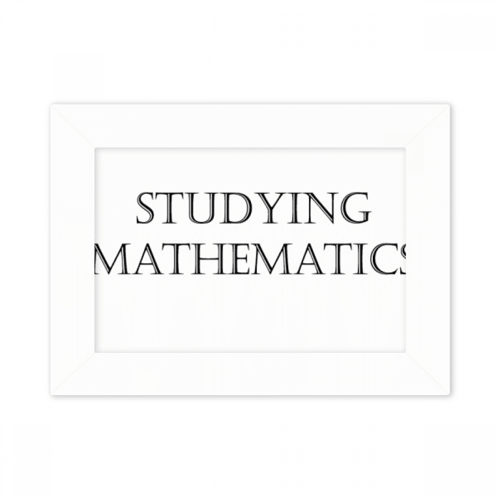 Short Phrase Studying Mathematics Photo Mount Frame Picture Art ...