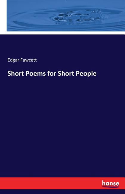 Short Poems for Short People, (Paperback) - Walmart.com