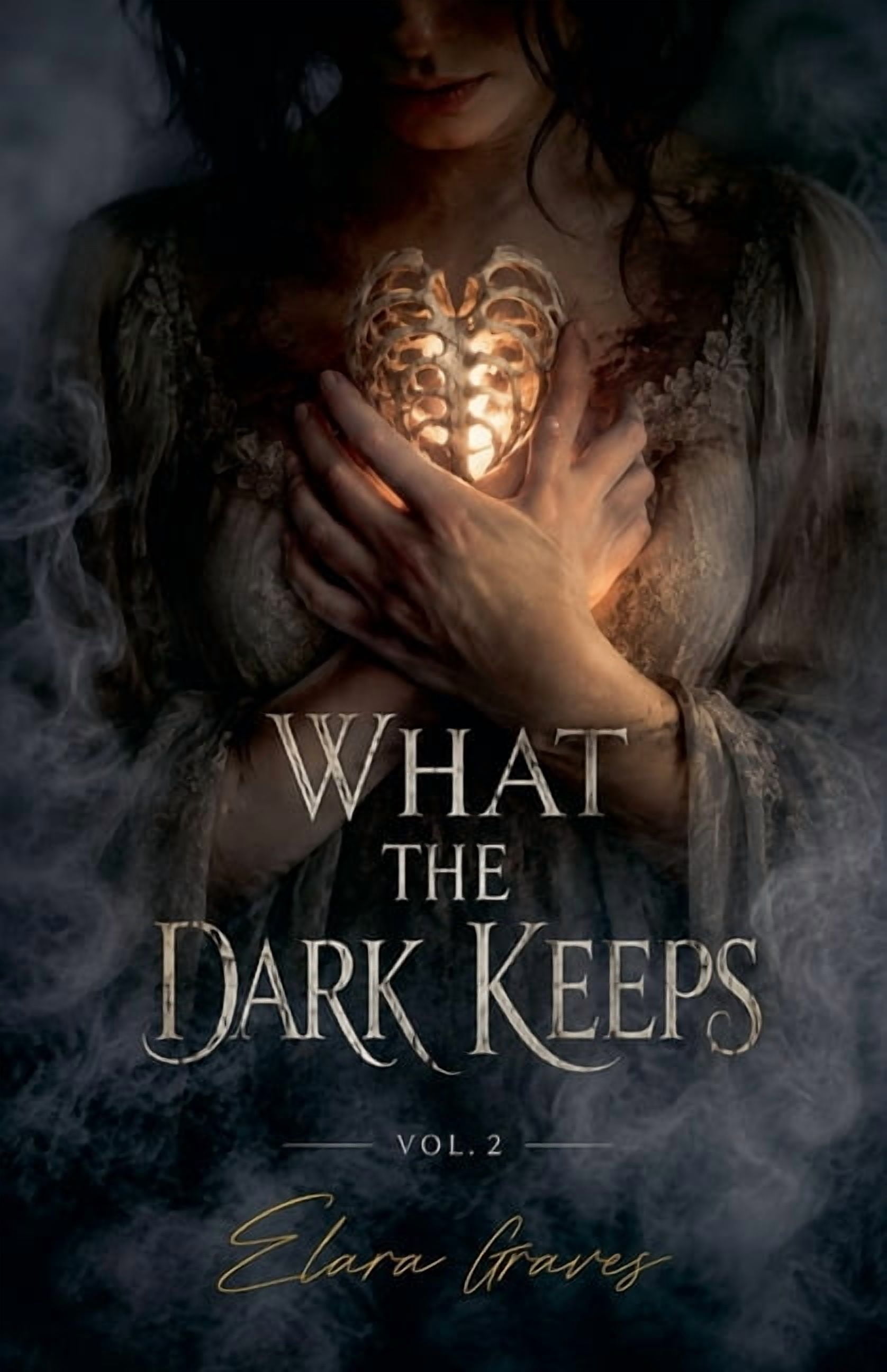 Short Romantic Horror Stories What The Dark Keeps Volume 2, Book 2 ...