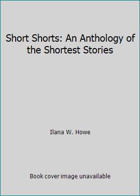 Pre-Owned Short Shorts: An Anthology of the Shortest Stories (Hardcover ...