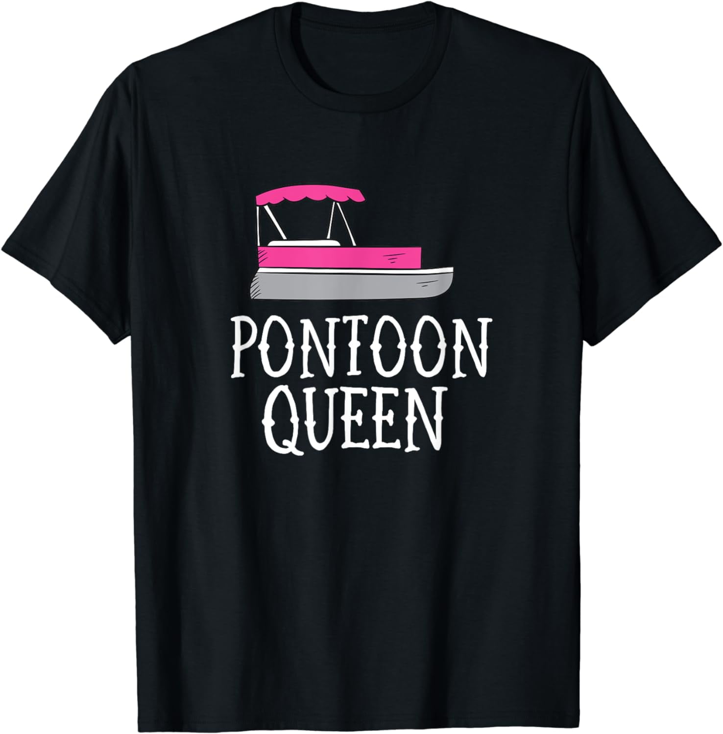 Short Sleeve T-Shirt Funny Pontoon Queen Girl Boat Pontoon T-Shirt ...