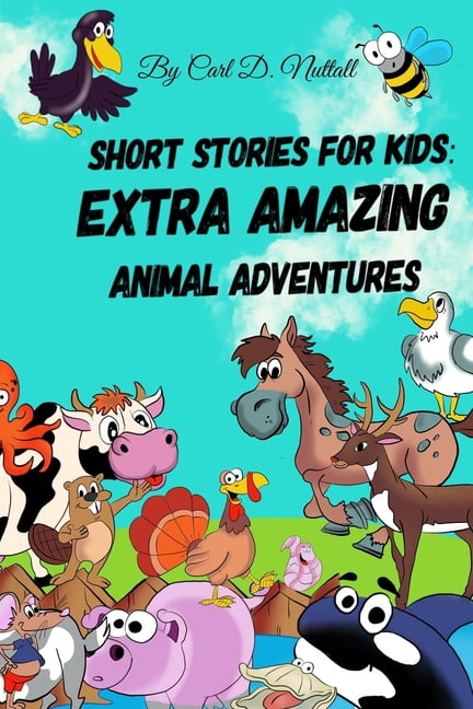 Short Stories For Kids: Extra Amazing Animal Adventures: (24 mini books ...