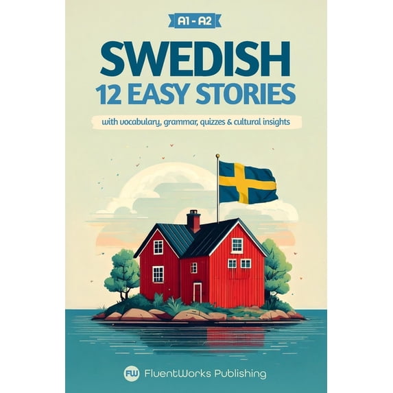 Short Stories for Swedish Learners Learn Swedish with Stories ...