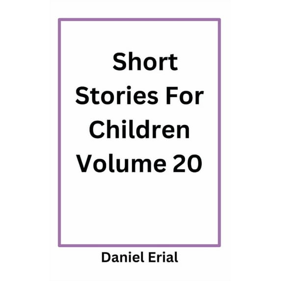 Short Stories for Children Short Stories For Children Volume 20, Book ...