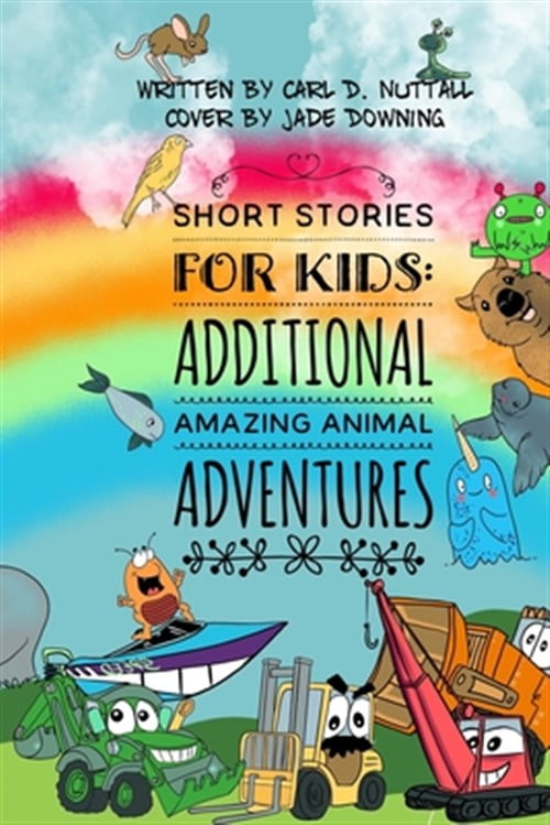 Short Stories for Kids: Additional Amazing Animal Adventures: (24 Mini ...