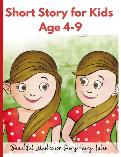Short Story for Kids Age 4- 9: Beautiful Illustration Story Fairy Tales ...