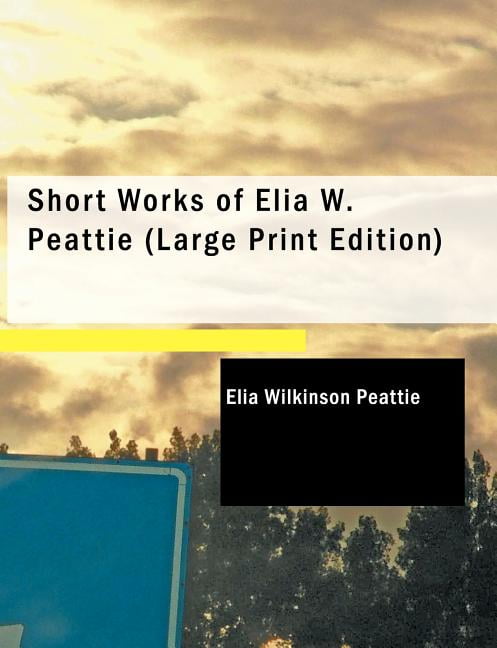 Elia W Peattie